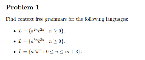 Solved Problem 1 Find context free grammars for the | Chegg.com