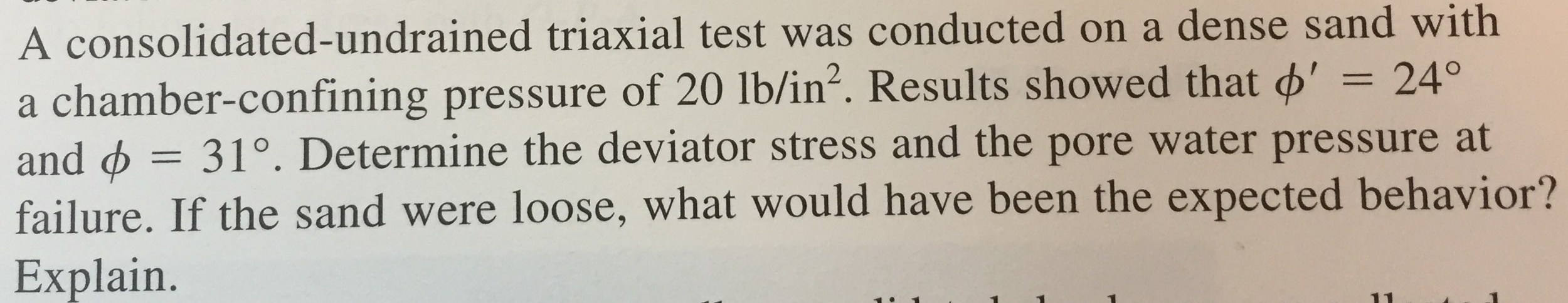 A consolidated-undrained triaxial test was conducted | Chegg.com