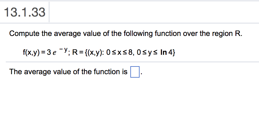 Solved 13.1.33 Compute the average value of the following | Chegg.com