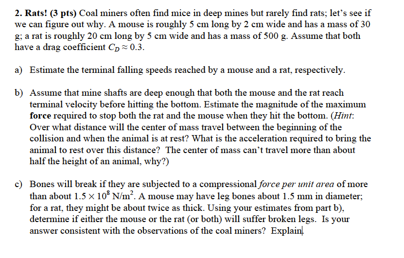 Solved Coal miners often find mice in deep mines but rarely | Chegg.com