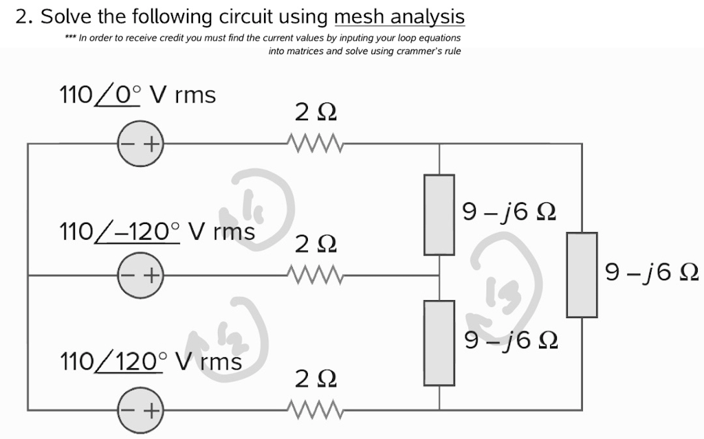 Solved 2 Solve The Following Circuit Using Mesh Analysis 4735