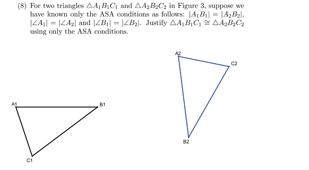 Solved (8) For two triangles A1B1G and A2B2C2 in Figure 3, | Chegg.com