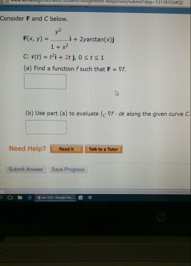 Solved Consider F and C below. F(x, y) = y^2 / 1+ x^2 i + | Chegg.com