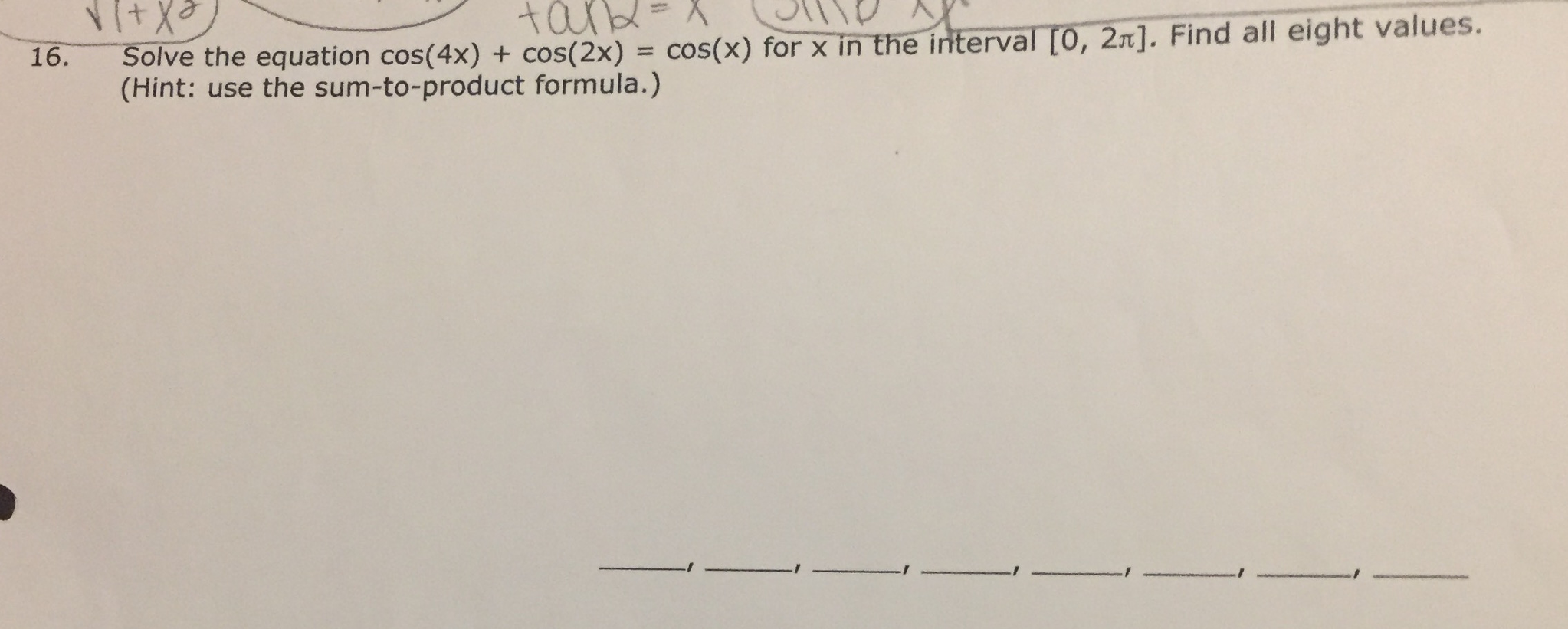 Solved Solve the equation cos(4x)+cos(2x)=cos(x) for x in | Chegg.com