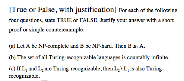 Solved [True or False, with justification] For each of the | Chegg.com