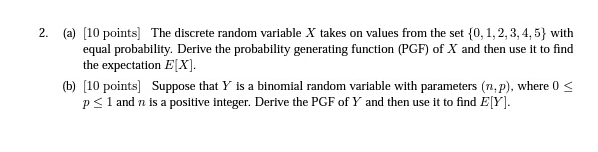 Solved 2. (a)The discrete random variable X takes on values | Chegg.com