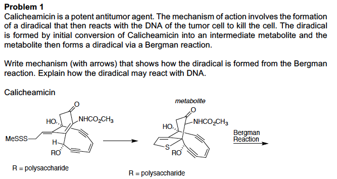 Solved Problem 1 Calicheamicin is a potent antitumor agent. | Chegg.com