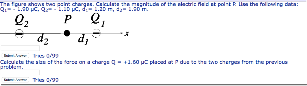 Solved The figure shows two point charges. Calculate the | Chegg.com