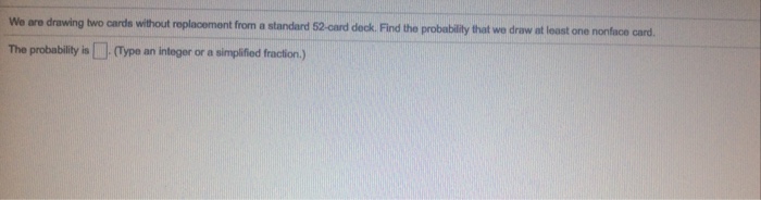 Solved We are drawing two cards without replacement from a | Chegg.com