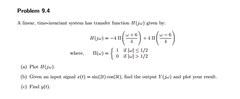 Solved A linear, time-invariant system has transfer function | Chegg.com