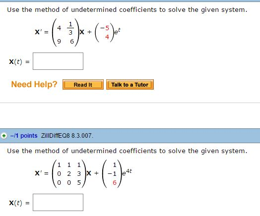 Solved Use the method of undetermined coefficients to solve | Chegg.com