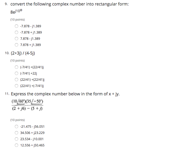 Solved Convert the following complex number into rectangular | Chegg.com