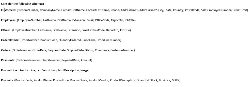 Solved Consider the following schemas: Customers: | Chegg.com