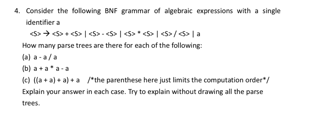 Solved 4. Consider the following BNF grammar of algebraic | Chegg.com