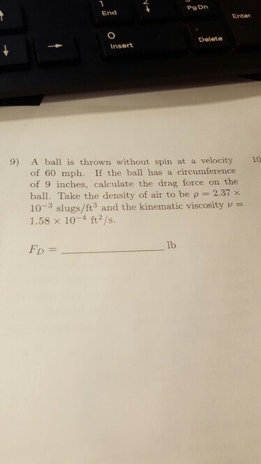 Solved Pg Dn End Enter Delete Insert 9) A ball is thrown | Chegg.com