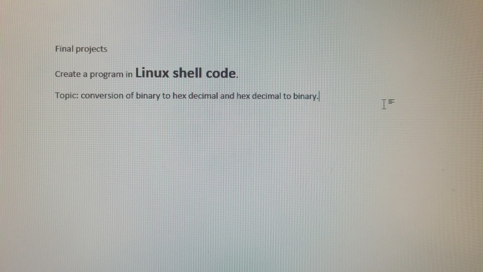 Solved Final projects Create a program in Linux shell code. | Chegg.com