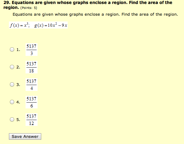 Solved Equations are given whose graphs enclose a region. | Chegg.com