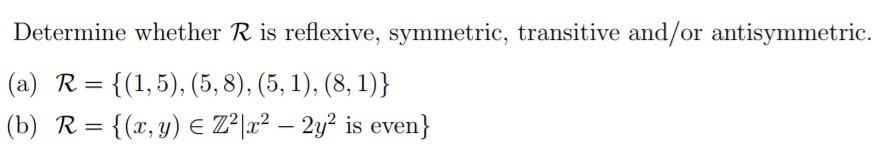 Solved Determine whether R is reflexive, symmetric, | Chegg.com