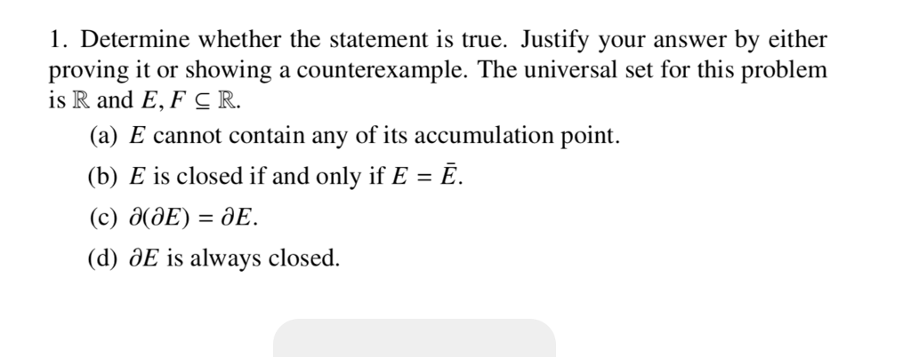 Solved 1. Determine whether the statement is true. Justify | Chegg.com