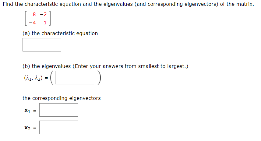 Solved Find the characteristic equation and the eigenvalues | Chegg.com
