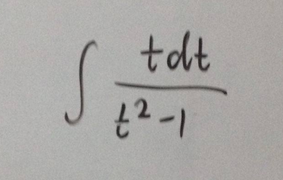 Solved integral tdt/t^2 - 1 | Chegg.com