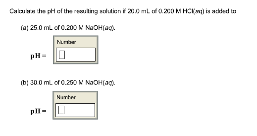Solved Calculate the pH of the resulting solution if 20.0 mL | Chegg.com