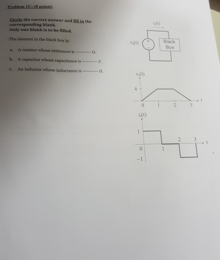 Solved Problem 1C:8 points) Circle the correct answer and | Chegg.com