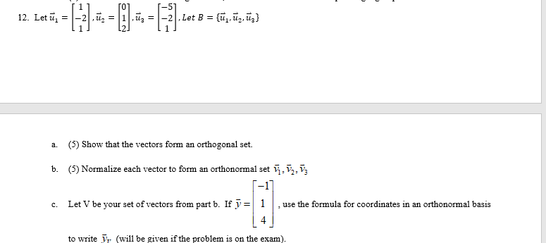 Solved a. (5) Show that the vectors form an orthogonal set. | Chegg.com