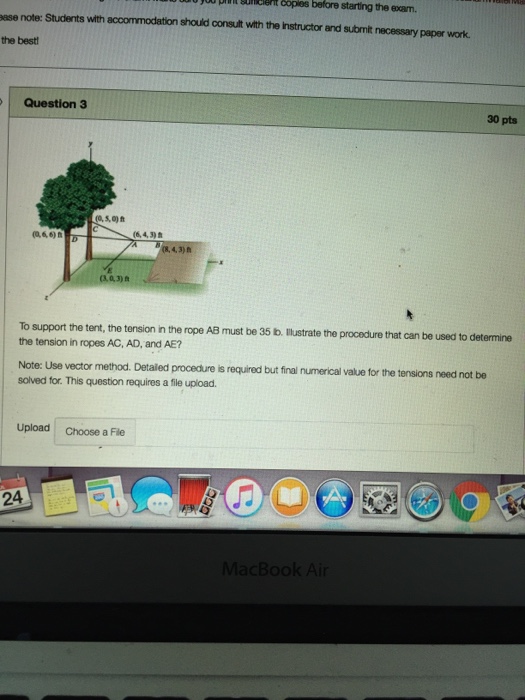 Solved To supped the tent, the tension in the rope AB must | Chegg.com