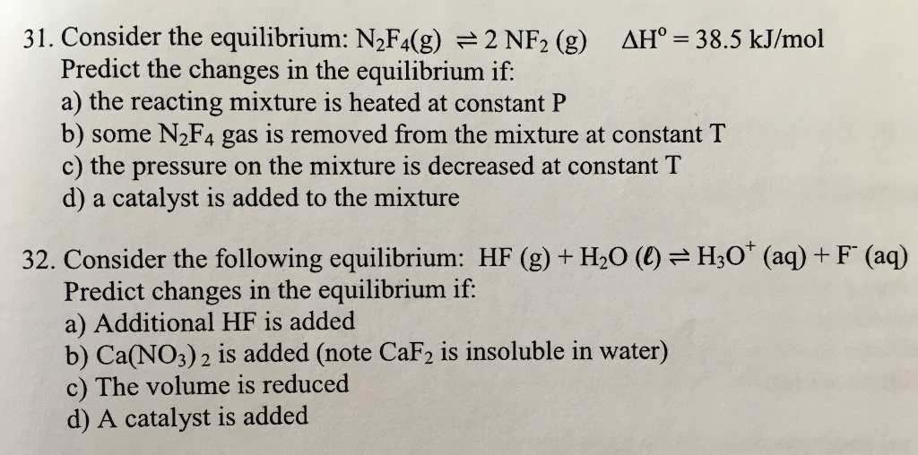 Solved 31. Consider the equilibrium: N2F4(g) 2 NF2 (g) A | Chegg.com