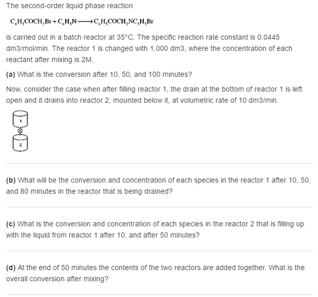 Solved The second-order liquid phase reaction | Chegg.com