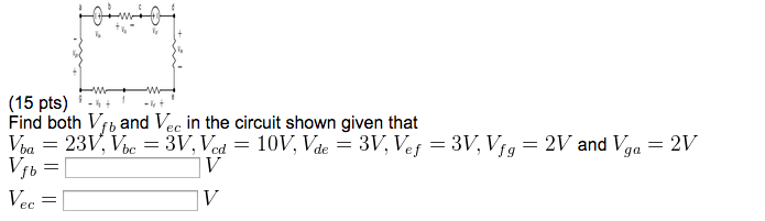 Solved (15 pts) Find both Vfb and Vec in the circuit shown | Chegg.com