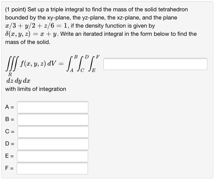 Solved Set up a triple integral to find the mass of the | Chegg.com