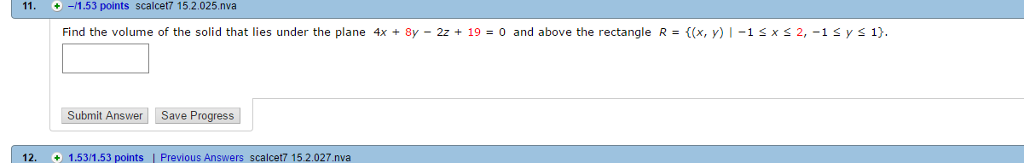 Solved Find The Volume Of The Solid That Lies Under The