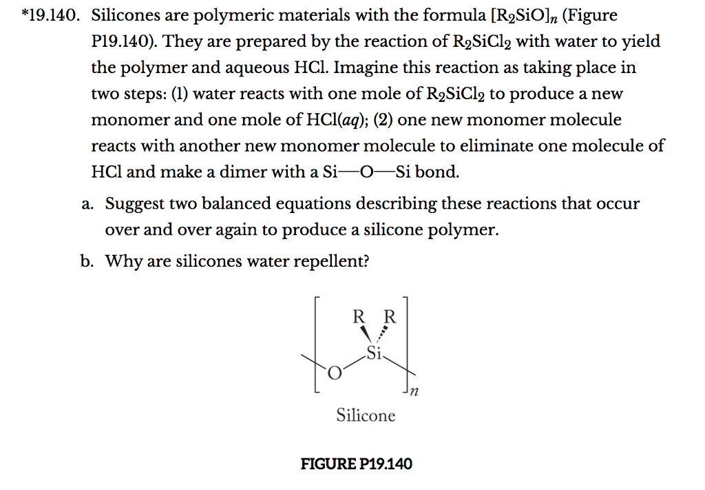 Solved Silicones are polymeric materials with the formula | Chegg.com