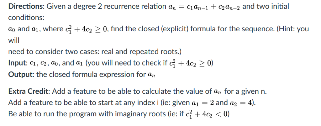 Solved Directions: Given a degree 2 recurrence relation an | Chegg.com