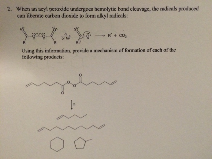 Solved When an acyl peroxide undergoes hemolytic bond | Chegg.com