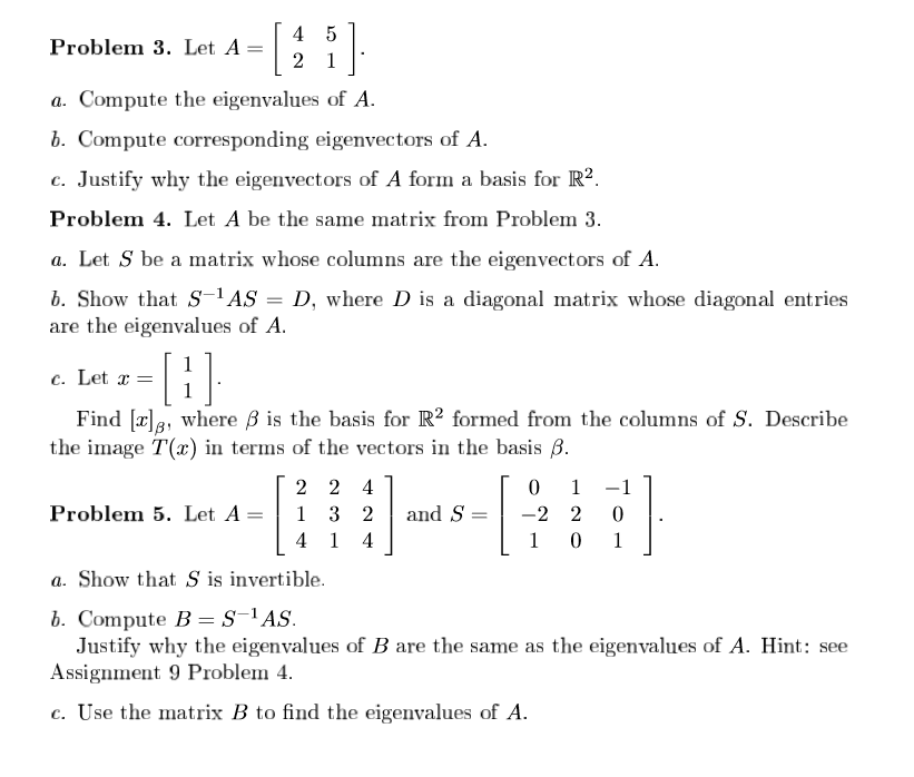 Solved Let A = [4 5 2 1]. a. Compute the eigenvalues of A. | Chegg.com