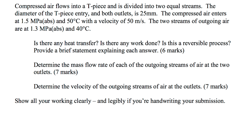 Solved Compressed air flows into a T-piece and is divided | Chegg.com