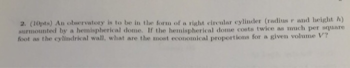 Solved An observatory is to be in the form of a right | Chegg.com