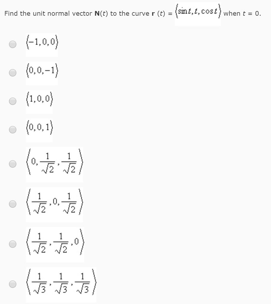 Solved Find the unit normal vector N(t) to the curve r (t) = | Chegg.com