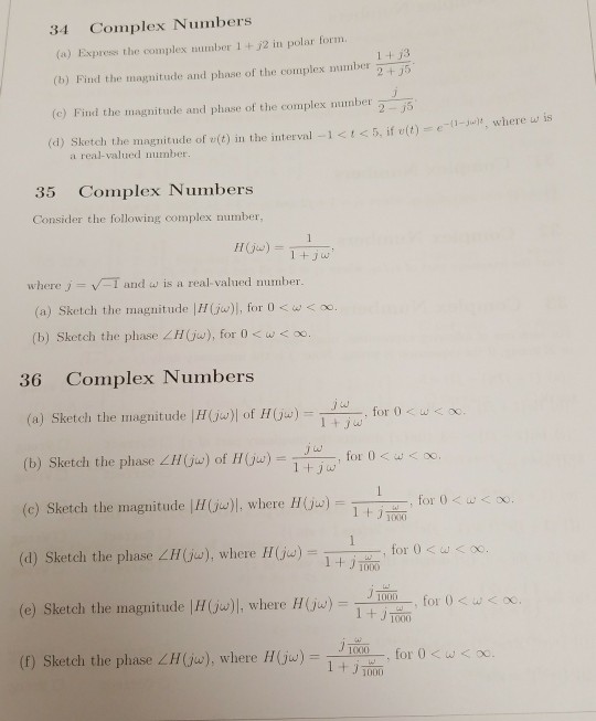 Solved 34 Complex Numbers (a) Express the complex number 1+ | Chegg.com