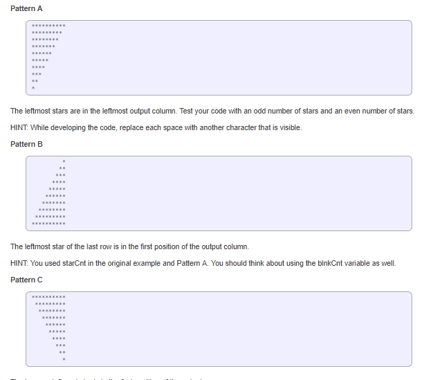 Solved Pattern A The leftmost stars are in the leftmost | Chegg.com