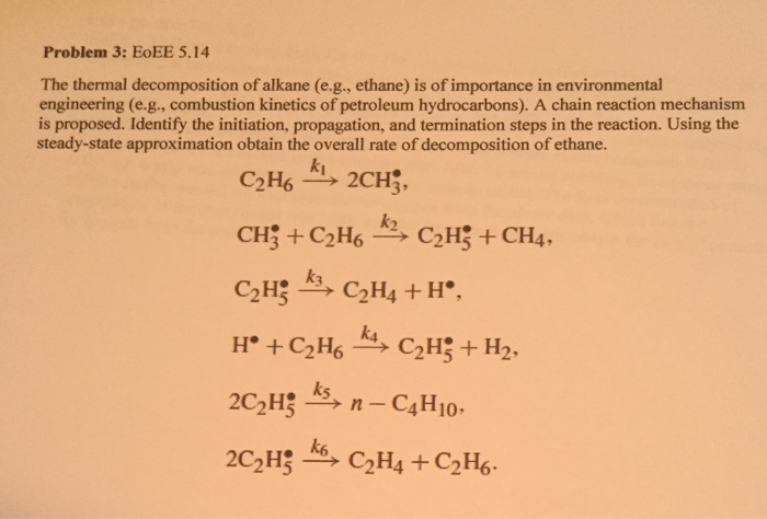 Solved The thermal decomposition of alkane (e.g., ethane) is | Chegg.com