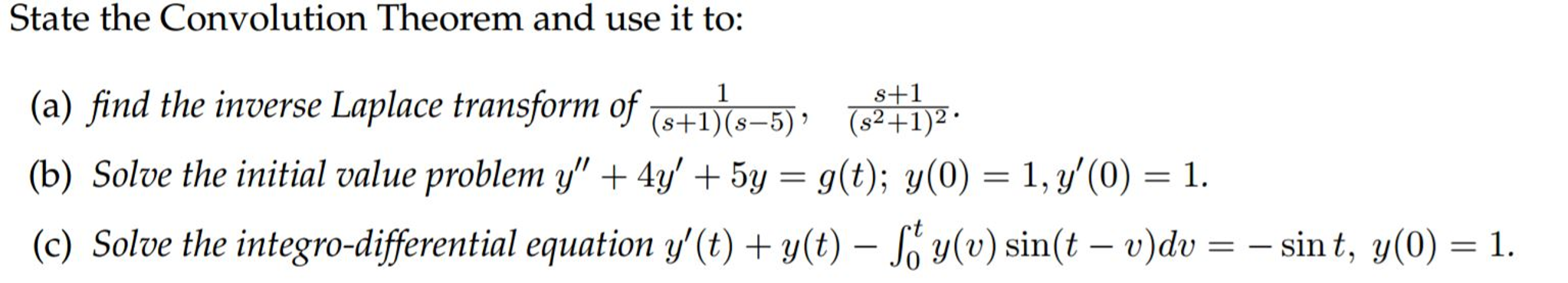 Solved State the Convolution Theorem and Use it to: find | Chegg.com