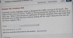 Solved A banked circular highway curve is designed for | Chegg.com