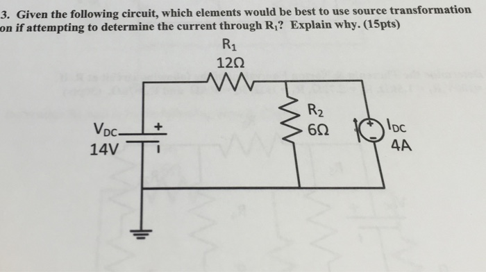 Solved Given the following circuit, which elements would be | Chegg.com