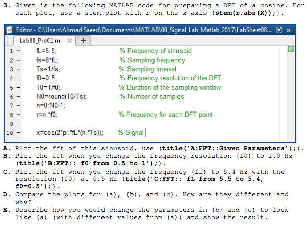 Solved 3. Given is the following MATLAB code for preparing a | Chegg.com