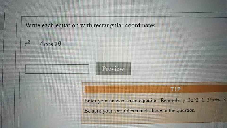 Solved Write each equation with rectangular coordinates. 2- | Chegg.com