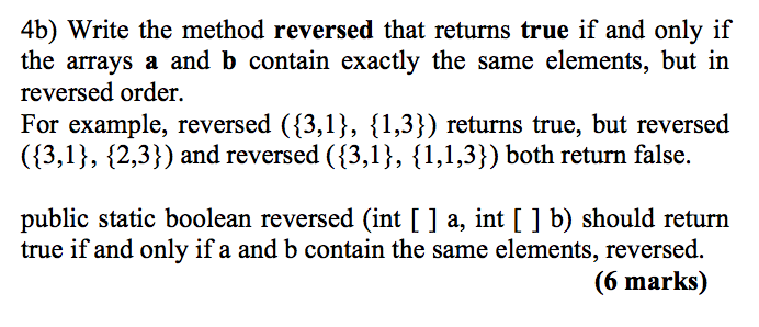 Solved Write the method reversed that returns true if and | Chegg.com